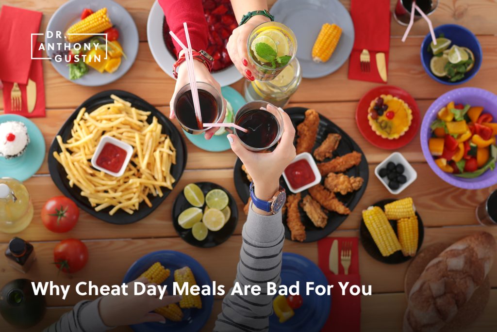 Why Cheat Day Meals Are Bad For You | Dr. Anthony Gustin | Farmer, Founder, Investor