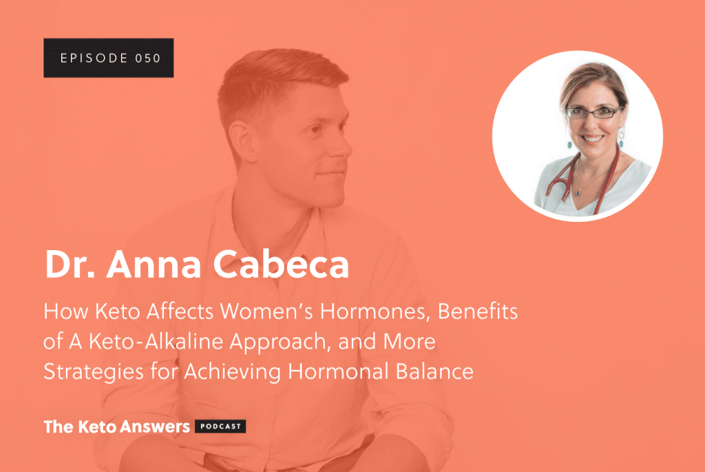 50 Dr Anna Cabeca How Keto Affects Womens Hormones Benefits Of A